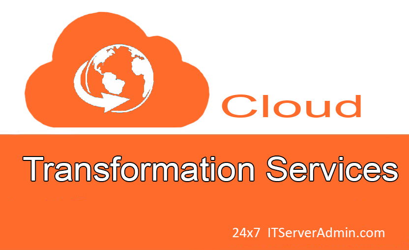 Cloud Transformation Services | ItServerAdmin.Com